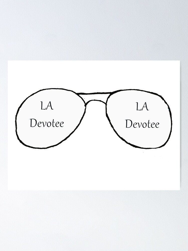"LA Devotee Glasses" Poster by LuxPNSilva | Redbubble