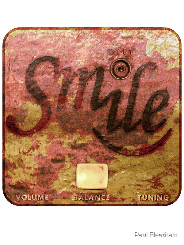 "Smile Rust Real" by Paul Fleetham | Redbubble