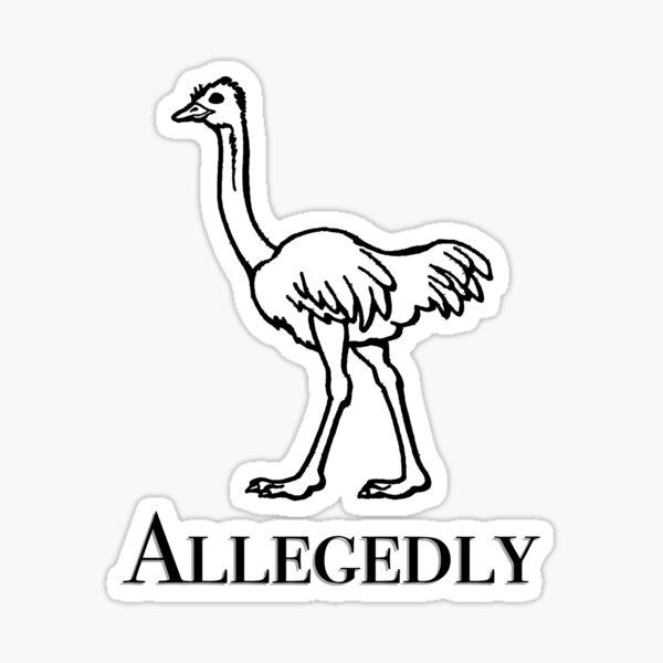"Allegedly " Sticker by SkylarDev-art | Redbubble