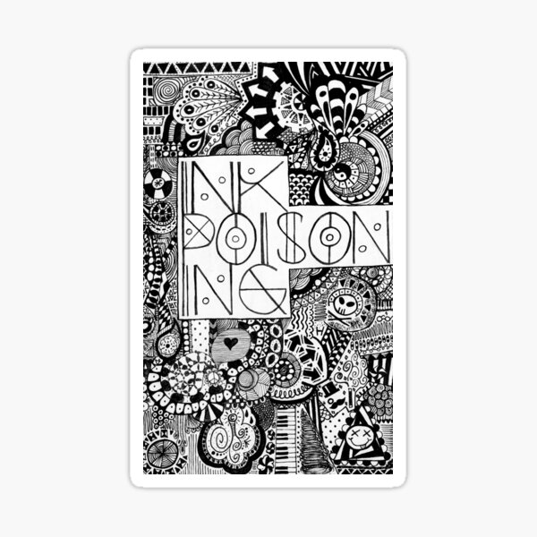 "Ink Poisoning" Sticker for Sale by pyrotechkid | Redbubble