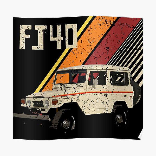 "FJ40 Land Cruiser 4WD Truck" Poster by FromThe8Tees | Redbubble