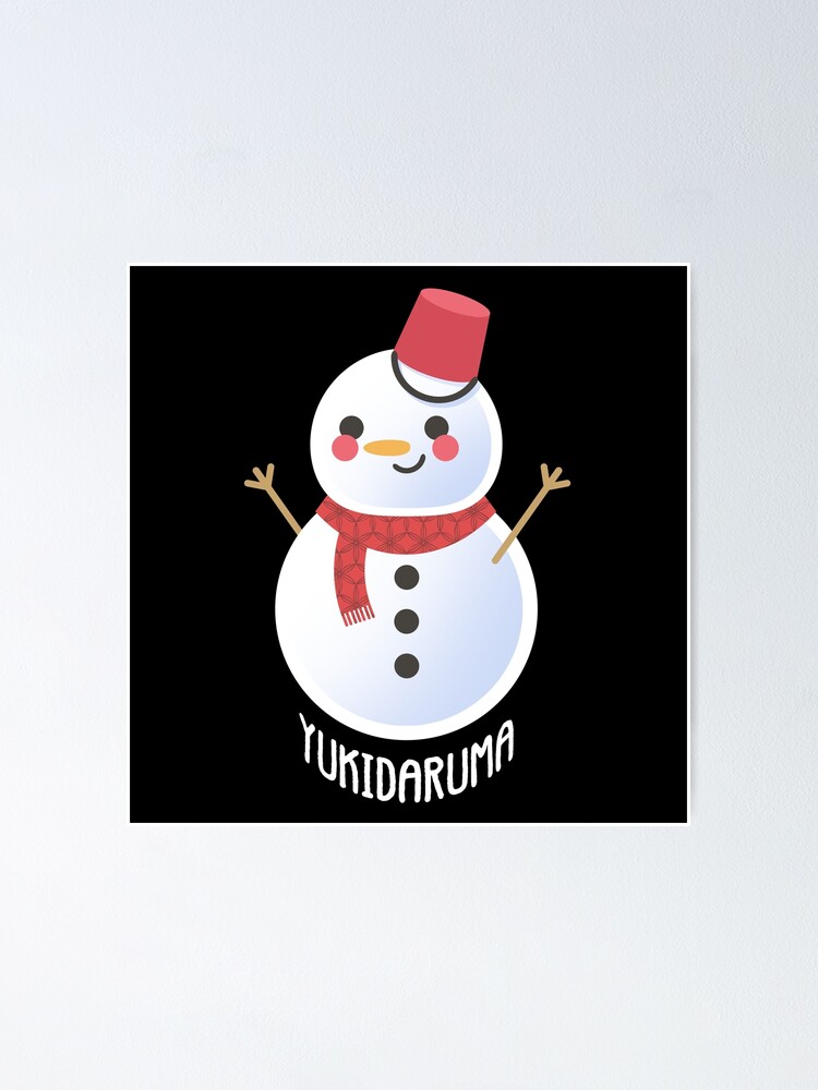 "Japanese snowman "Yukidaruma"" Poster for Sale by Tabinchu | Redbubble