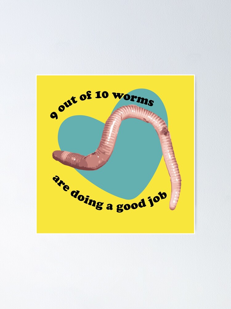 "Good Worms" Poster for Sale by Faseltre | Redbubble