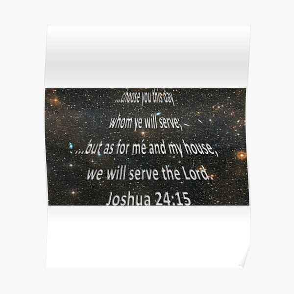 "Choose Whom you will Serve" Poster by blichfield | Redbubble