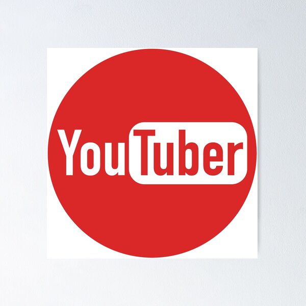"Youtuber" Poster for Sale by TagCreation | Redbubble
