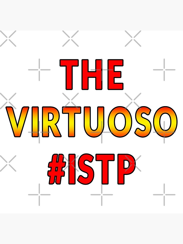 "ISTP The Virtuoso" Poster by ojdart | Redbubble