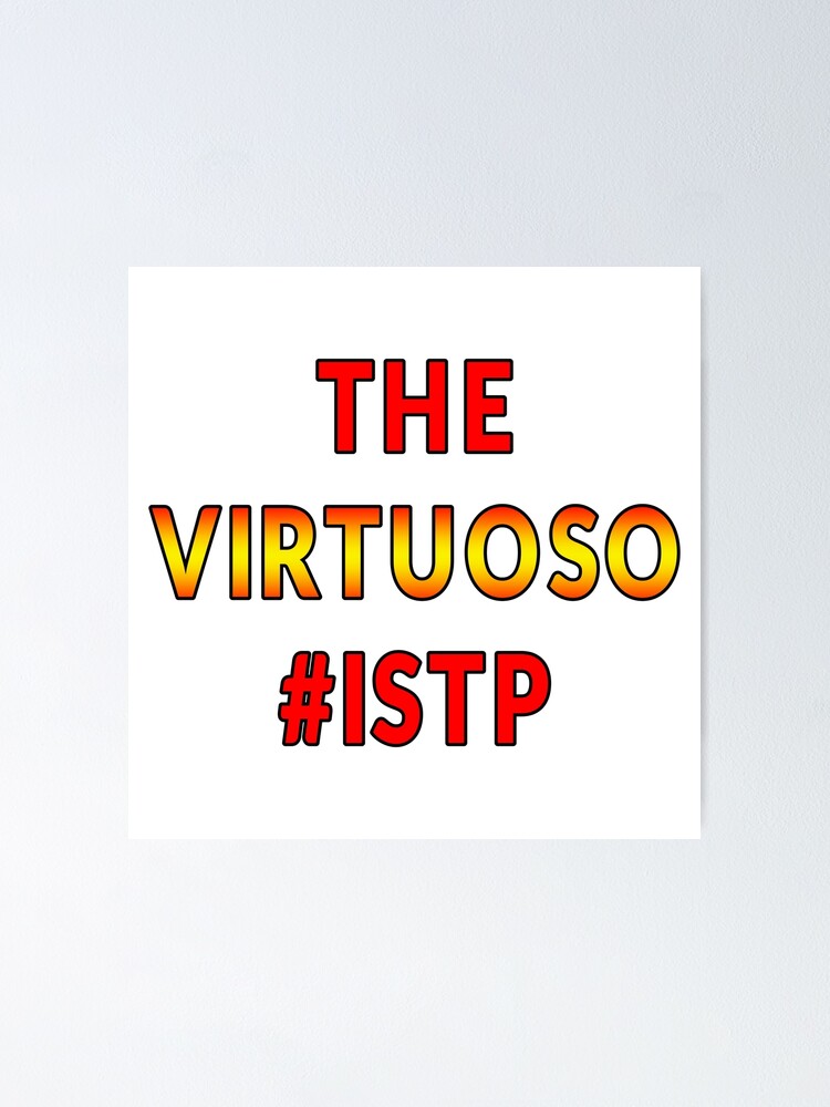 "ISTP The Virtuoso" Poster by ojdart | Redbubble