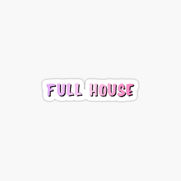 "pink and purple full house sticker" Sticker for Sale by fatimaadams ...