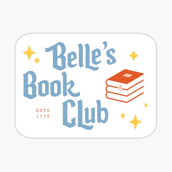"Belle's Book Club" Sticker for Sale by morgaaaanm | Redbubble