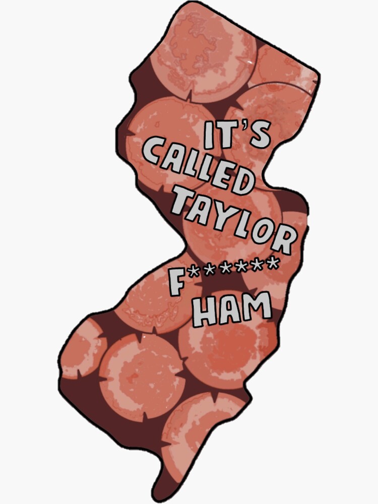 "Taylor Ham" Sticker for Sale by belovedtragedy | Redbubble