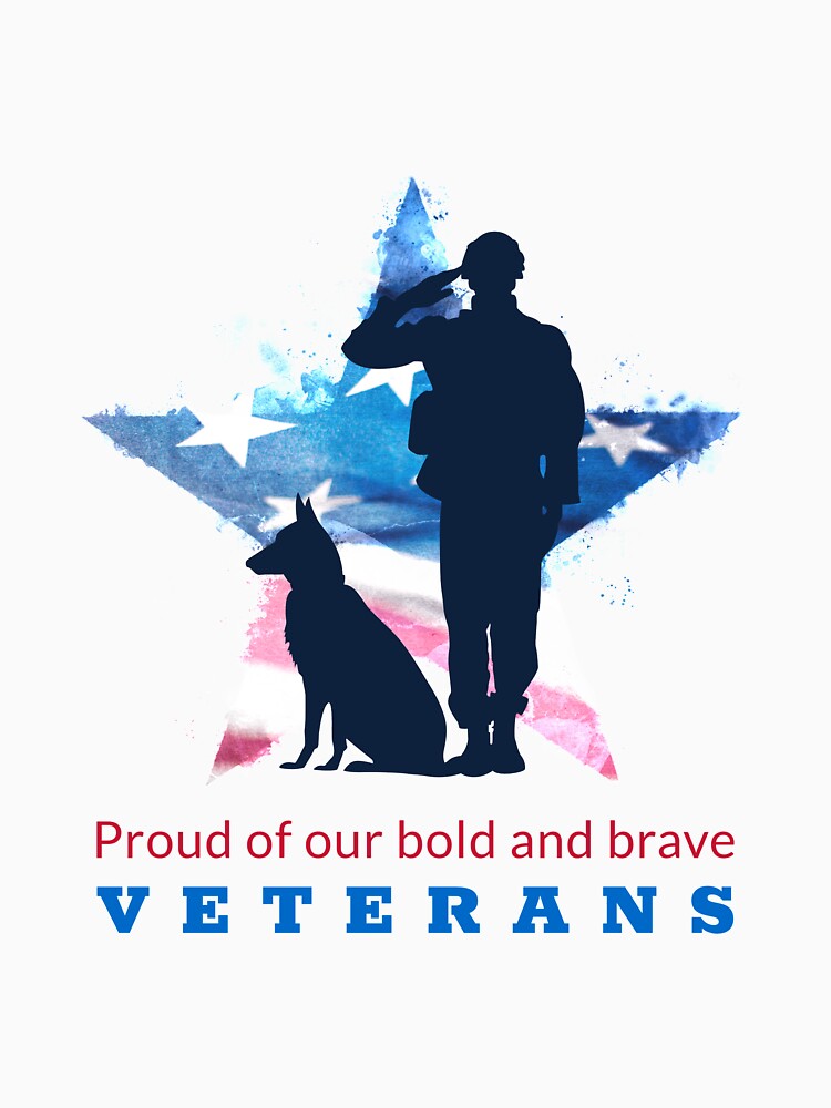 "Proud of our bold and brave veterans" T-shirt by Tu8378 | Redbubble