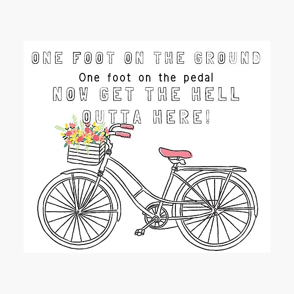 "One foot on the ground, one foot on the pedal" Photographic Print for ...