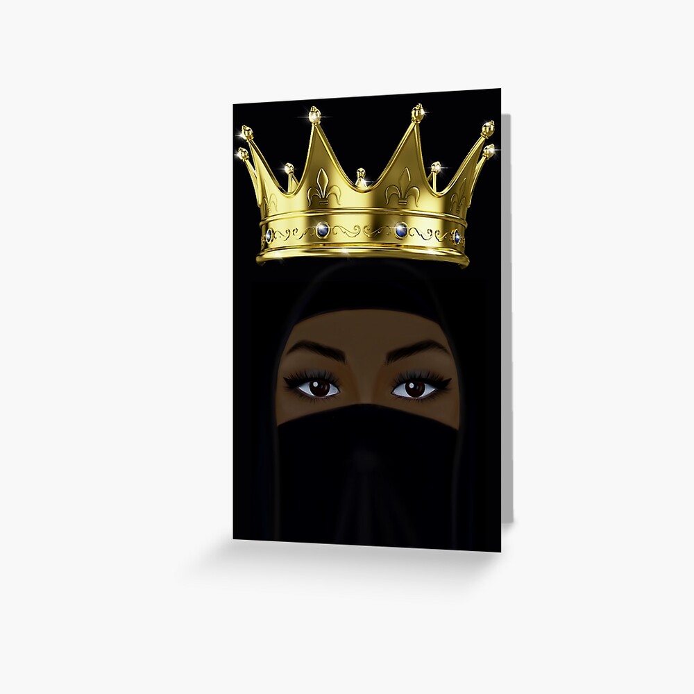"Muslimah queen wearing crown and Niqab drawing" Greeting Card by ...
