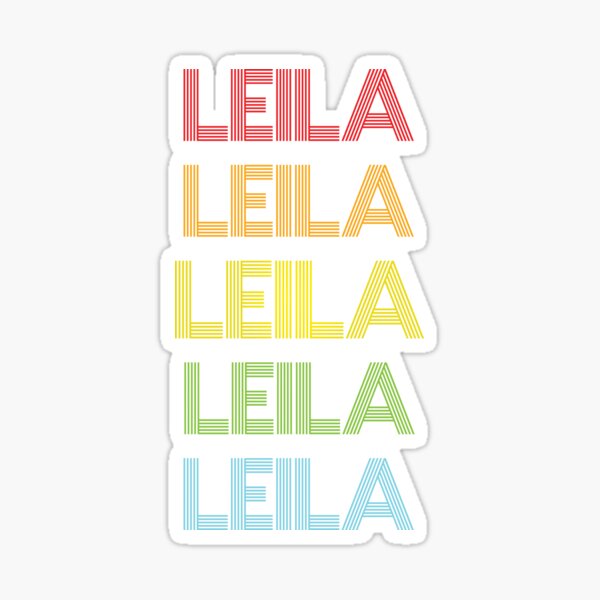 Leila Name Stickers | Redbubble