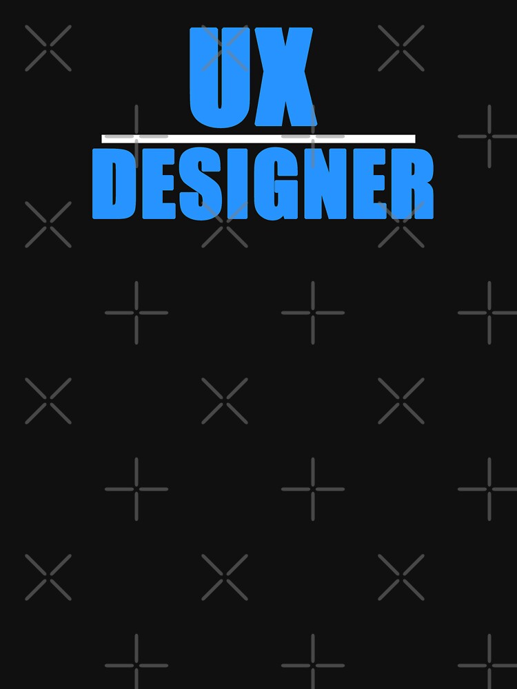 "UX Designer" T-shirt for Sale by DigitalConvoy | Redbubble | ux ...