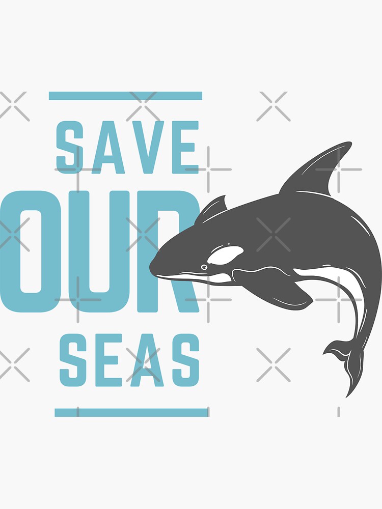 "Save Our Seas" Sticker for Sale by KidRonin | Redbubble