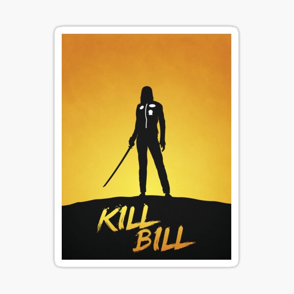 "Kill Bill" Sticker by nickkemp | Redbubble