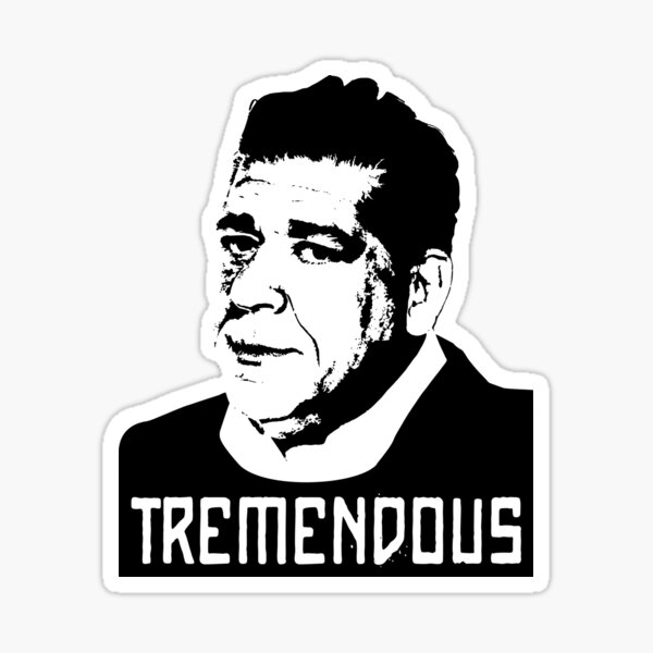 Tremendous Stickers | Redbubble