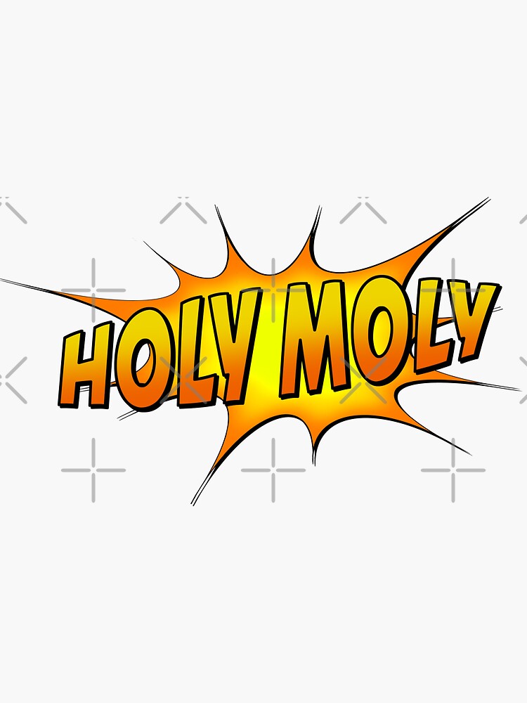 "Holy Moly" Sticker for Sale by rogue-design | Redbubble