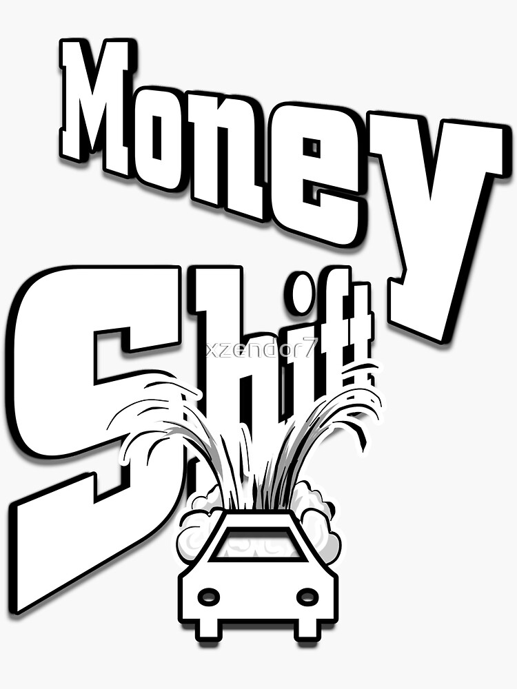 "Money Shift Typography Graphics Art" Sticker for Sale by xzendor7 ...