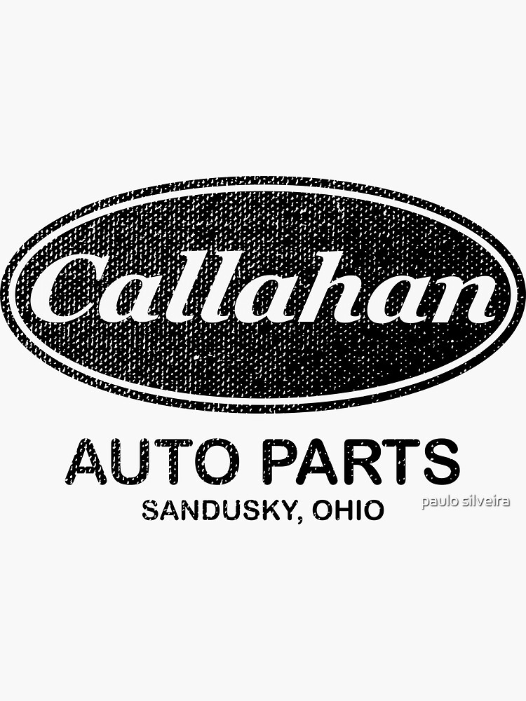 "Callahan Auto Parts (black version). Mechanics gonna love it!" Sticker ...