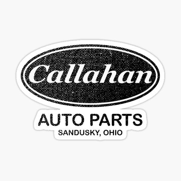 "Callahan Auto Parts (black version). Mechanics gonna love it!" Sticker ...