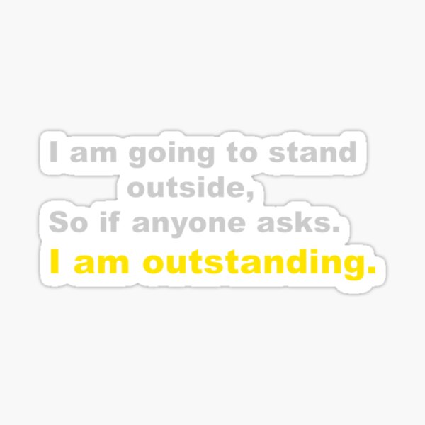 "Outstanding " Sticker by psyrbu | Redbubble