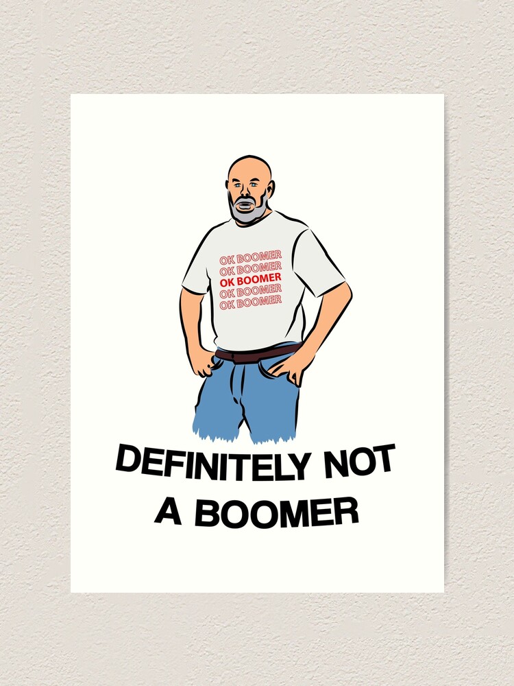 "Boomer Dad meme" Art Print for Sale by TCMstar | Redbubble