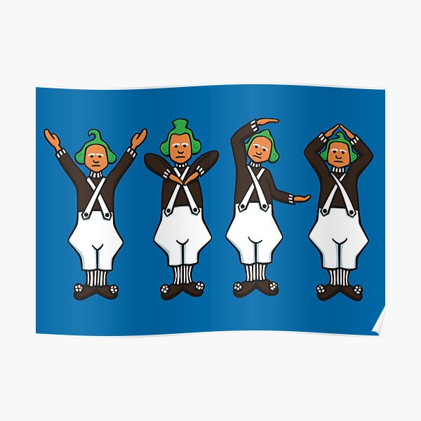 "Oompa Loompa YMCA" Poster by DoodleDojo | Redbubble