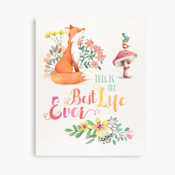 "Best Life Ever fox" Canvas Print for Sale by goodnewsgifts | Redbubble