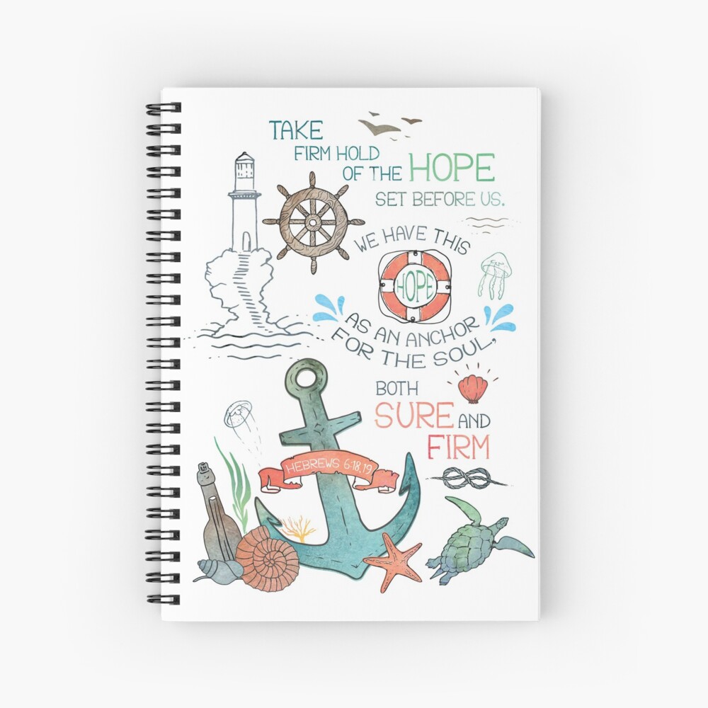 "Anchor of Hope" Spiral Notebook for Sale by goodnewsgifts | Redbubble