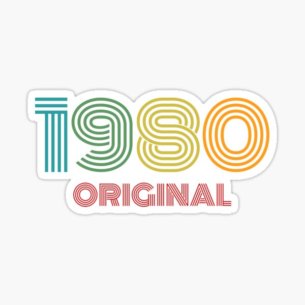 "Original 1980 vintage birthday 80s vintage '80" Sticker by ...