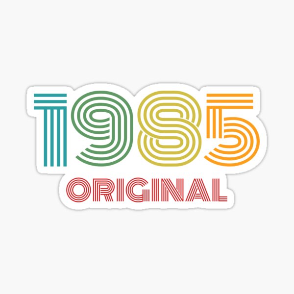 "Original 1985 vintage birthday 80s vintage '85" Sticker for Sale by ...