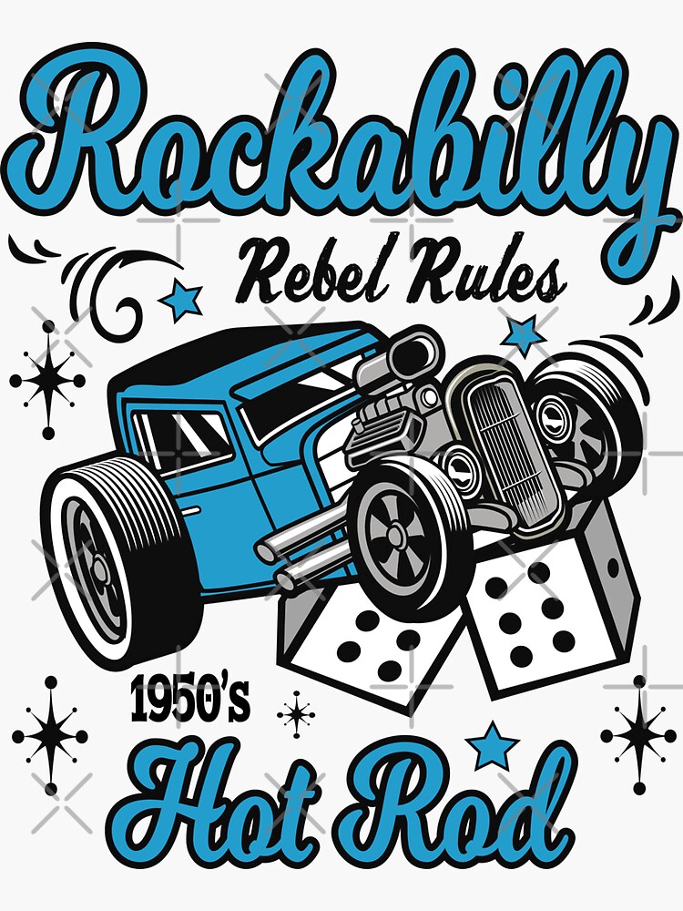 "50s Rockabilly Retro Hot Rod Rock and Roll Vintage Rocker" Sticker for ...