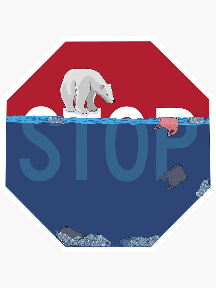"Stop plastic pollution" Sticker by ErenStream | Redbubble