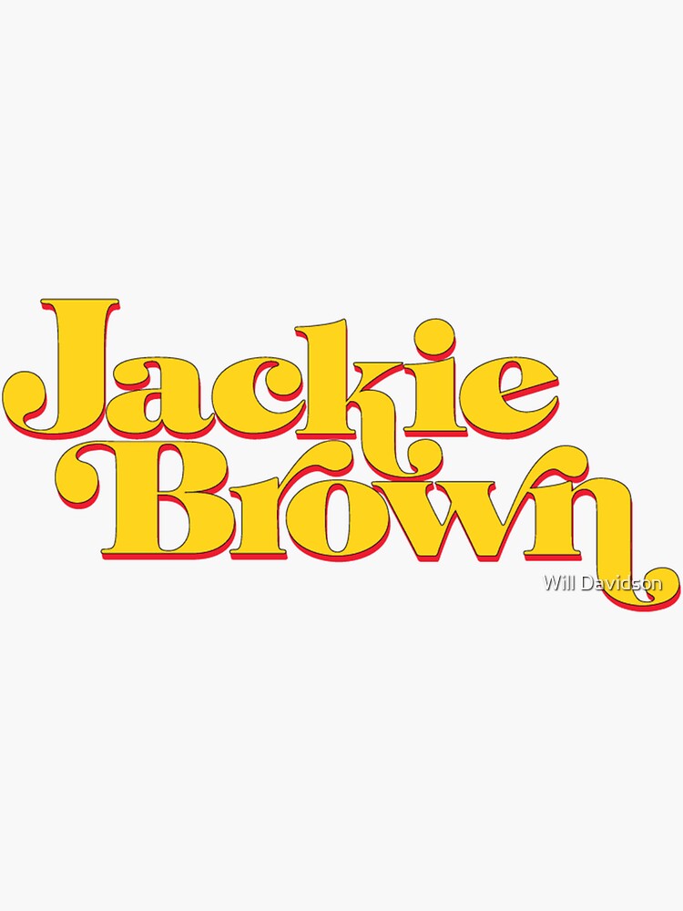 "jackie brown" Sticker for Sale by wdavo1402 | Redbubble