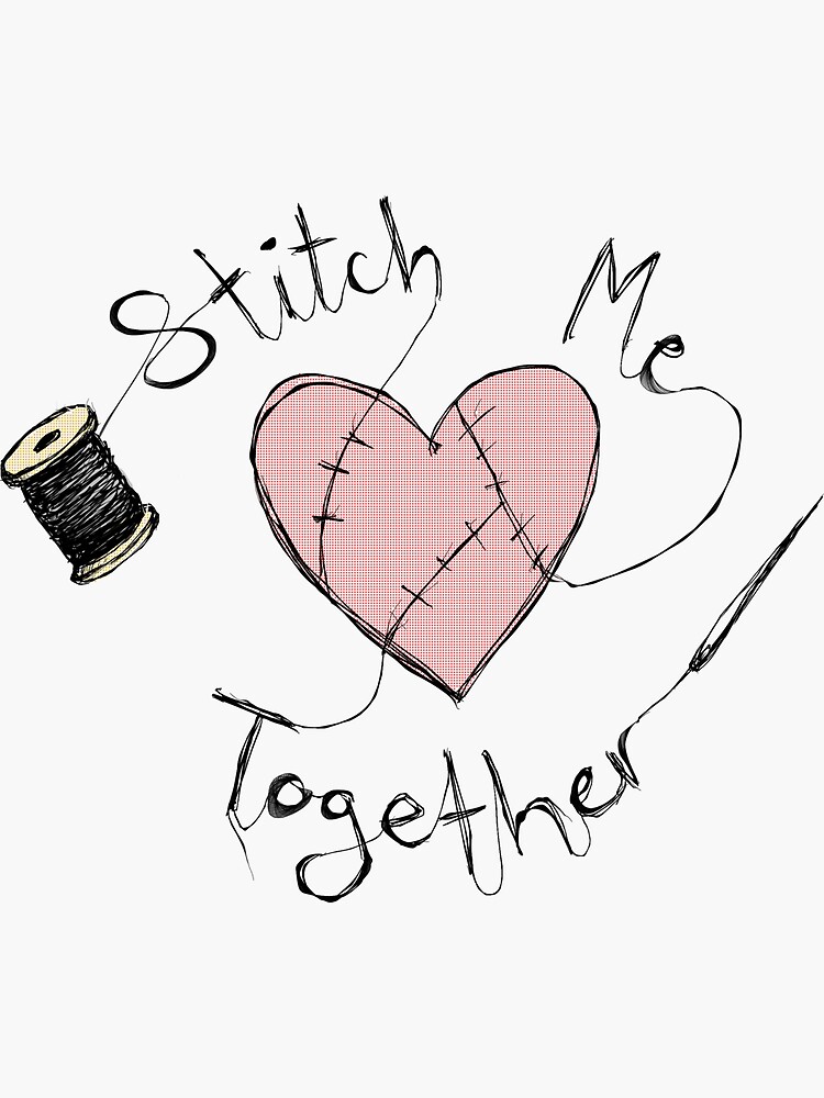 "Stitch me together " Sticker for Sale by bunnylovinggrl | Redbubble