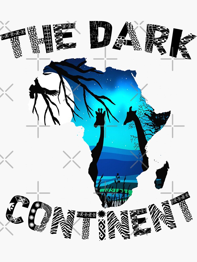 "Dark Continent Africa" Sticker for Sale by frigamribe88 | Redbubble