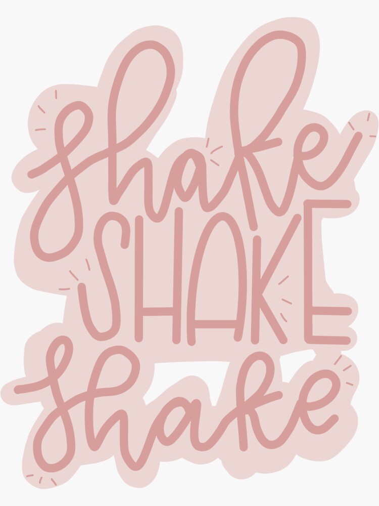 "shake shake shake sticker" Sticker for Sale by bonny-graphics | Redbubble