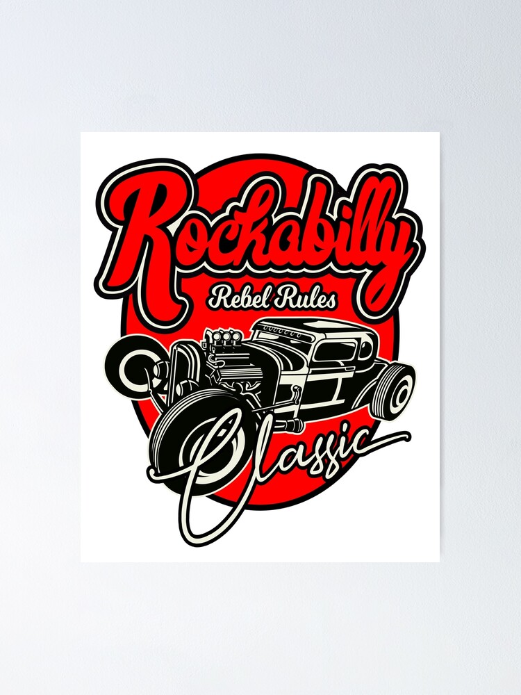 "50s Rockabilly Retro Hot Rod Rock and Roll Vintage Rockers 60s" Poster ...