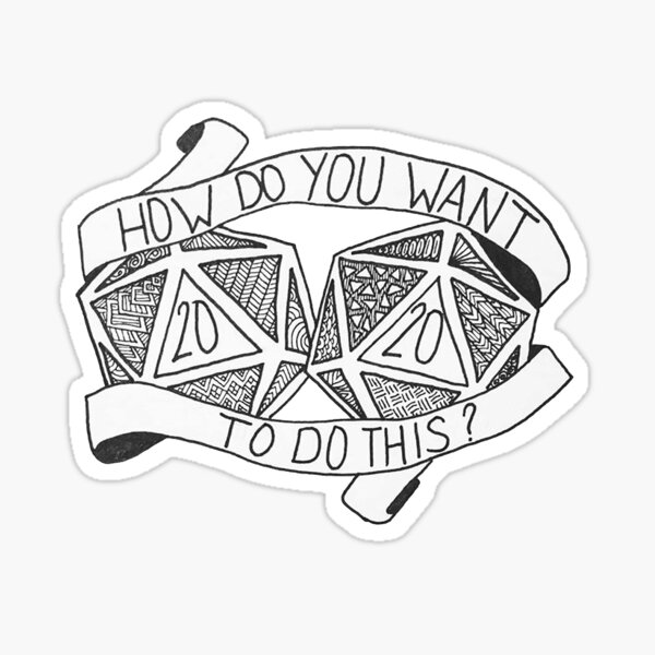 "How do you want to do this?" Sticker for Sale by onezenmom | Redbubble