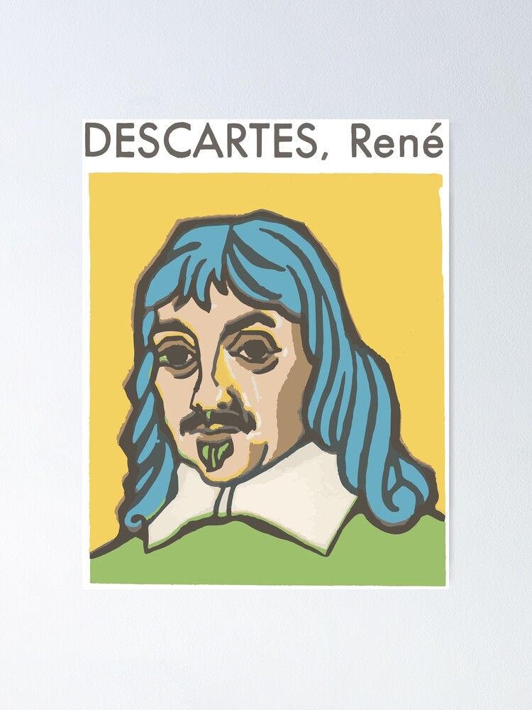 "René Descartes" Poster for Sale by Luck-1997 | Redbubble
