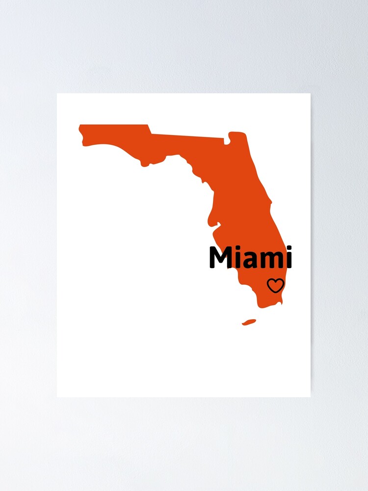 "Miami Love Design with the State Outline" Poster for Sale by McWatty ...