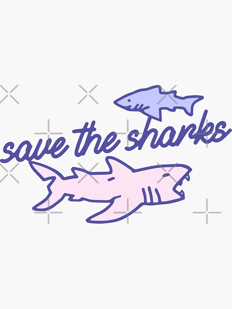 "Save The Sharks vsco " Sticker for Sale by NNNostalgia | Redbubble