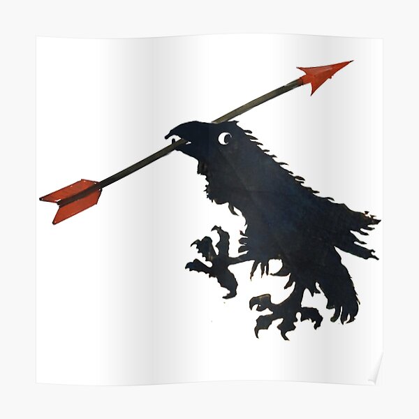 "Gore Crow Passant, Arrow in Beak (Once and Future King) " Poster by ...