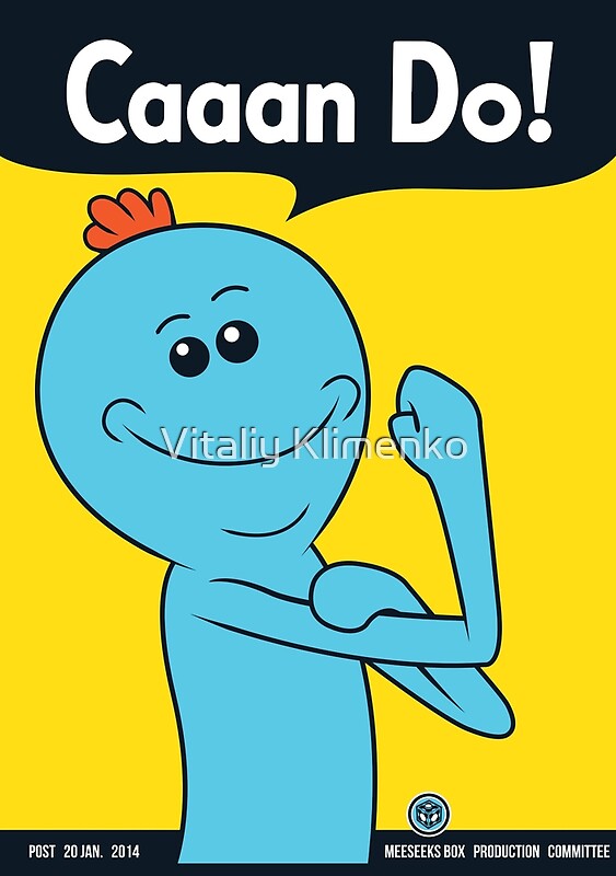 Mr Meeseeks: Posters | Redbubble