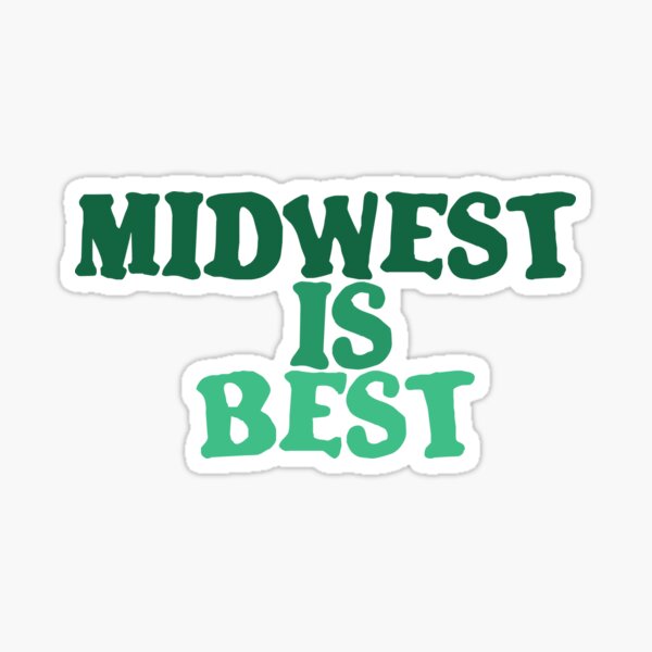 Midwest Is Best Stickers | Redbubble