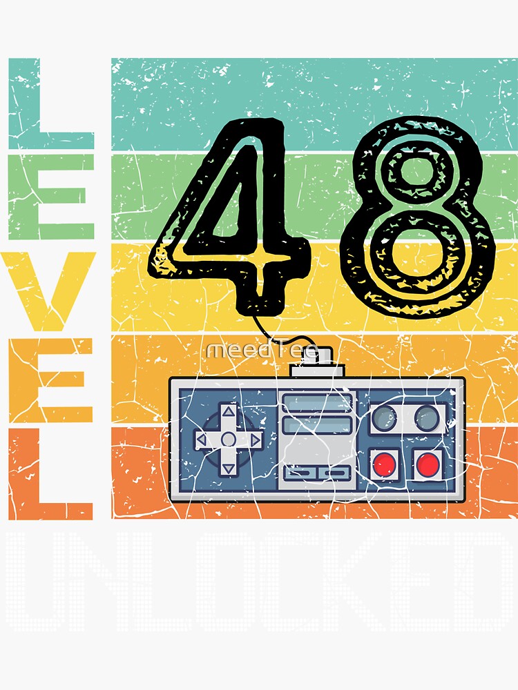 "Level 48 Unlocked Shirt - 48th Birthday Gift " Sticker for Sale by ...