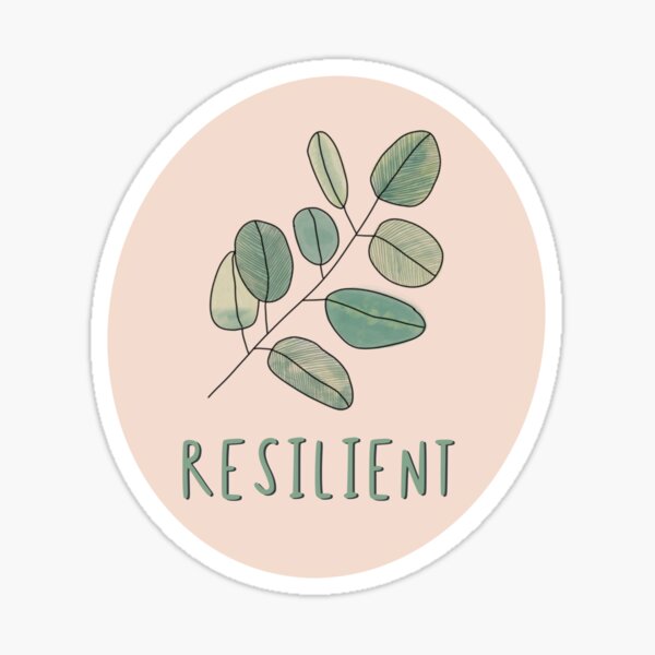 "Resilient" Sticker by katigoldstein | Redbubble