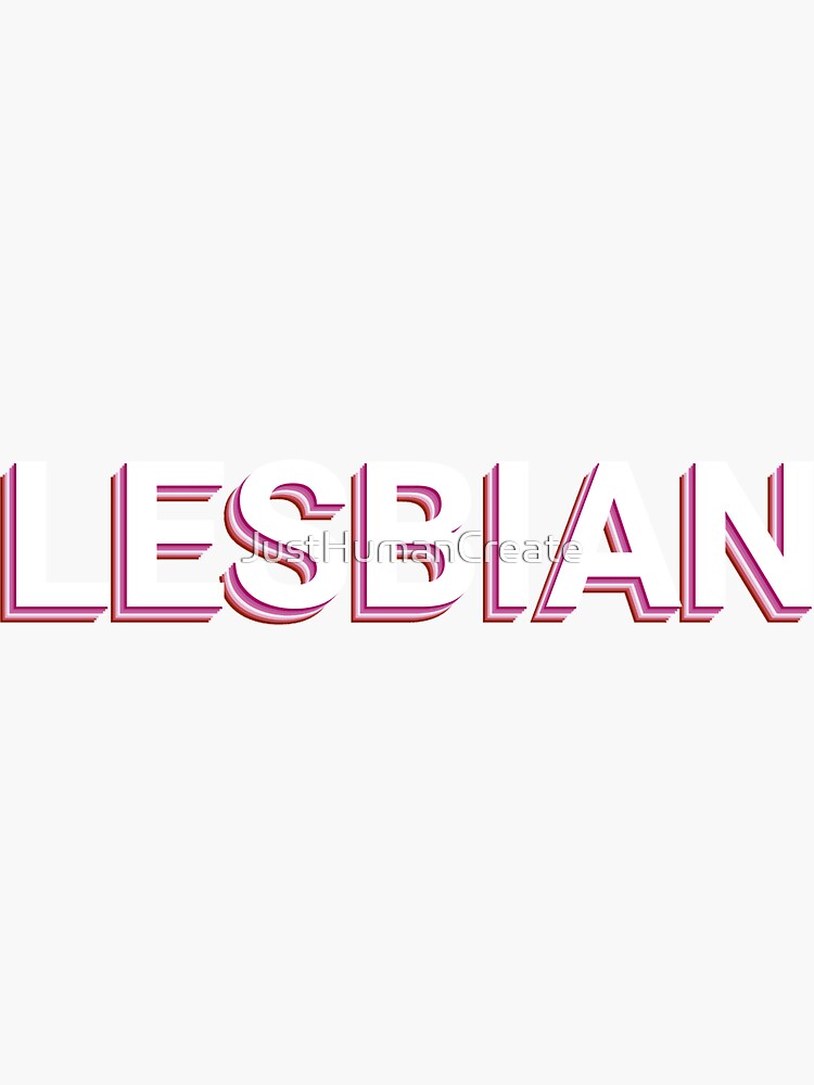 "Lesbian Pride Flag Lettering" Sticker for Sale by JustHumanCreate ...